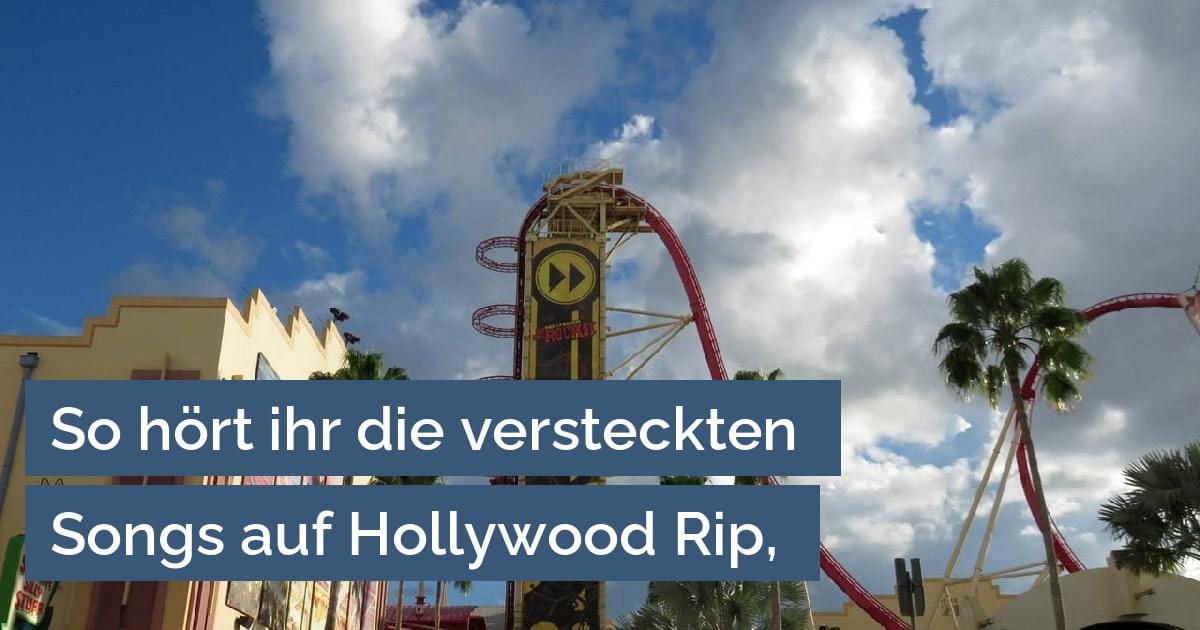 So hört ihr die versteckten Songs auf Hollywood Rip, Ride, RockIt!